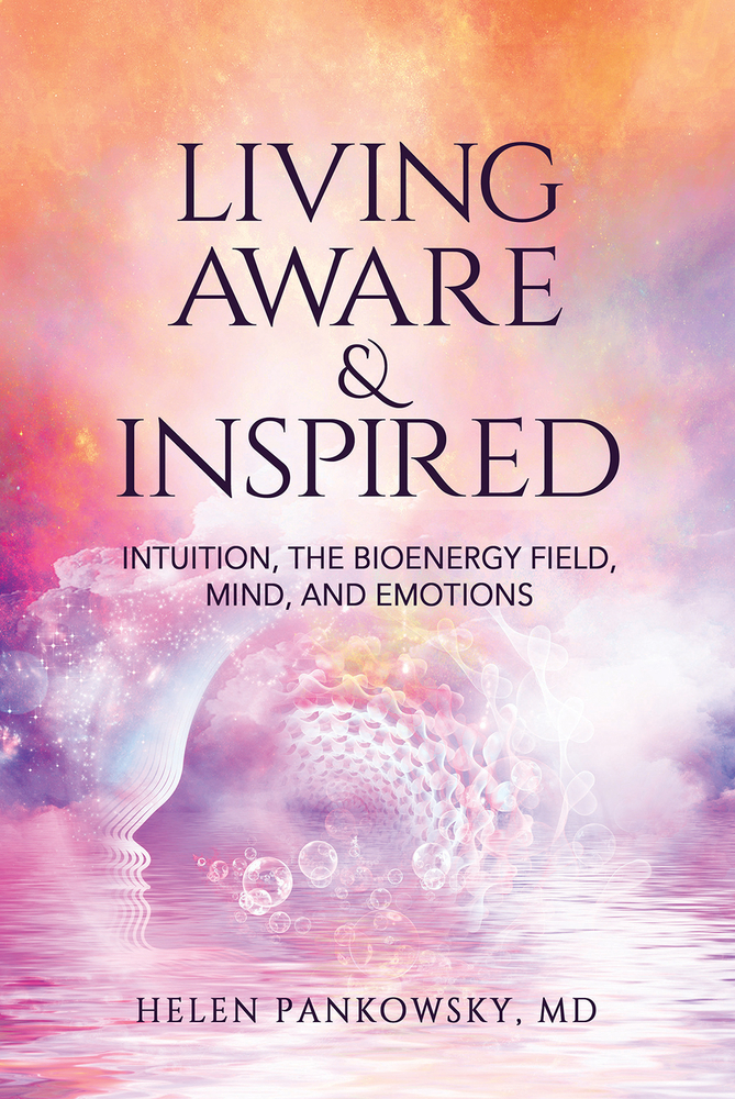 Living Aware & Inspired by Helen Pankowsky | Goodreads