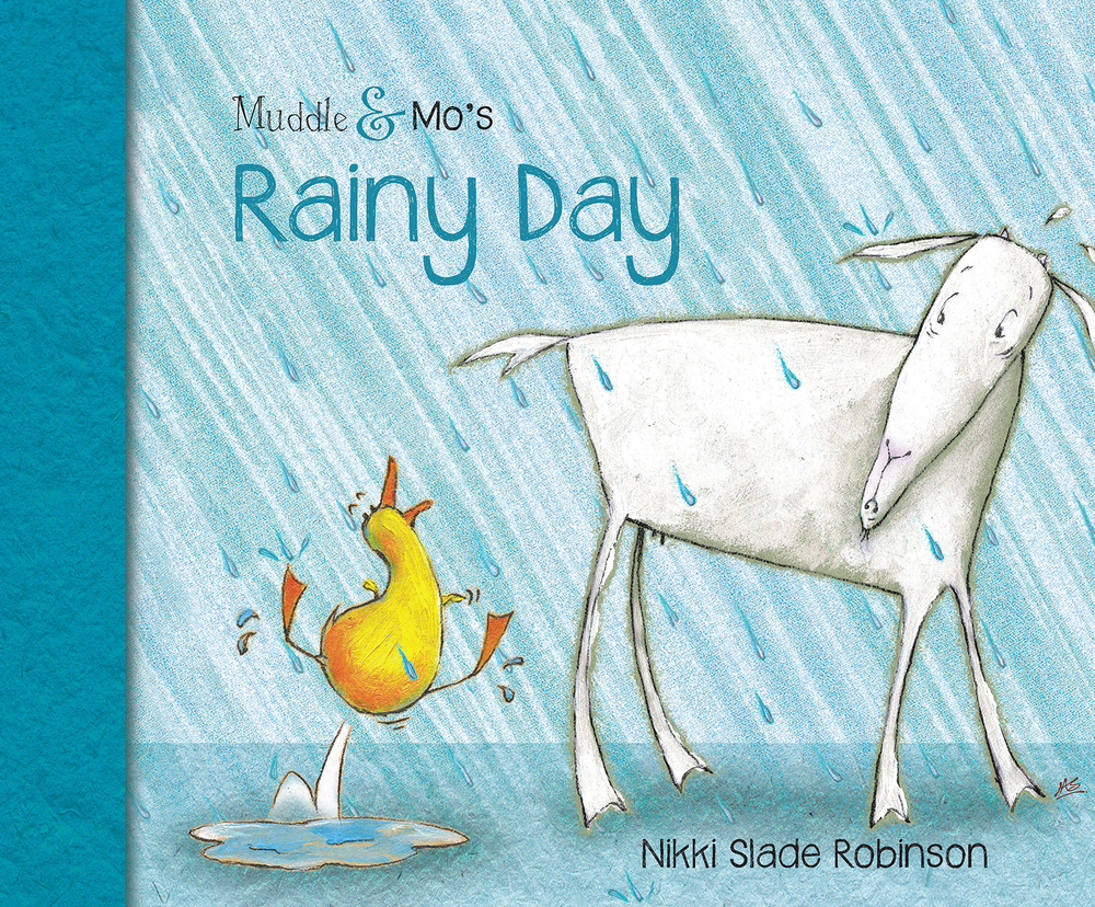 Muddle & Mo's Rainy Day by Nikki Slade Robinson | Goodreads
