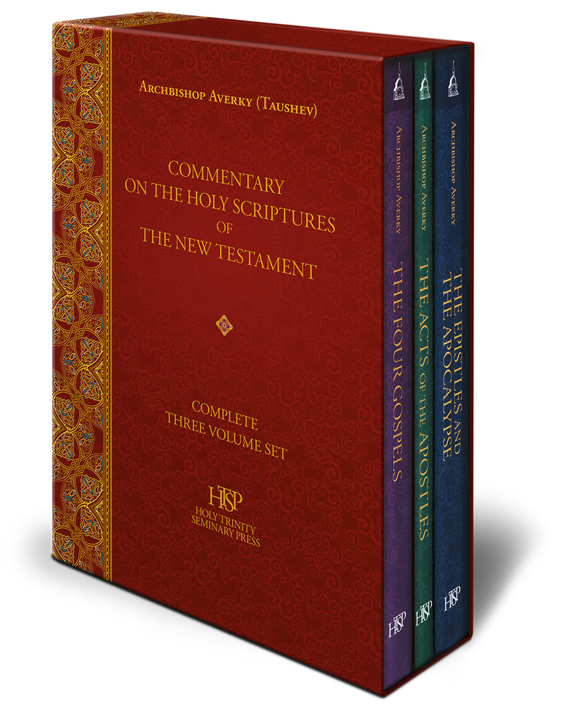 Commentary on the Holy Scriptures of the New Testament: Complete Three ...