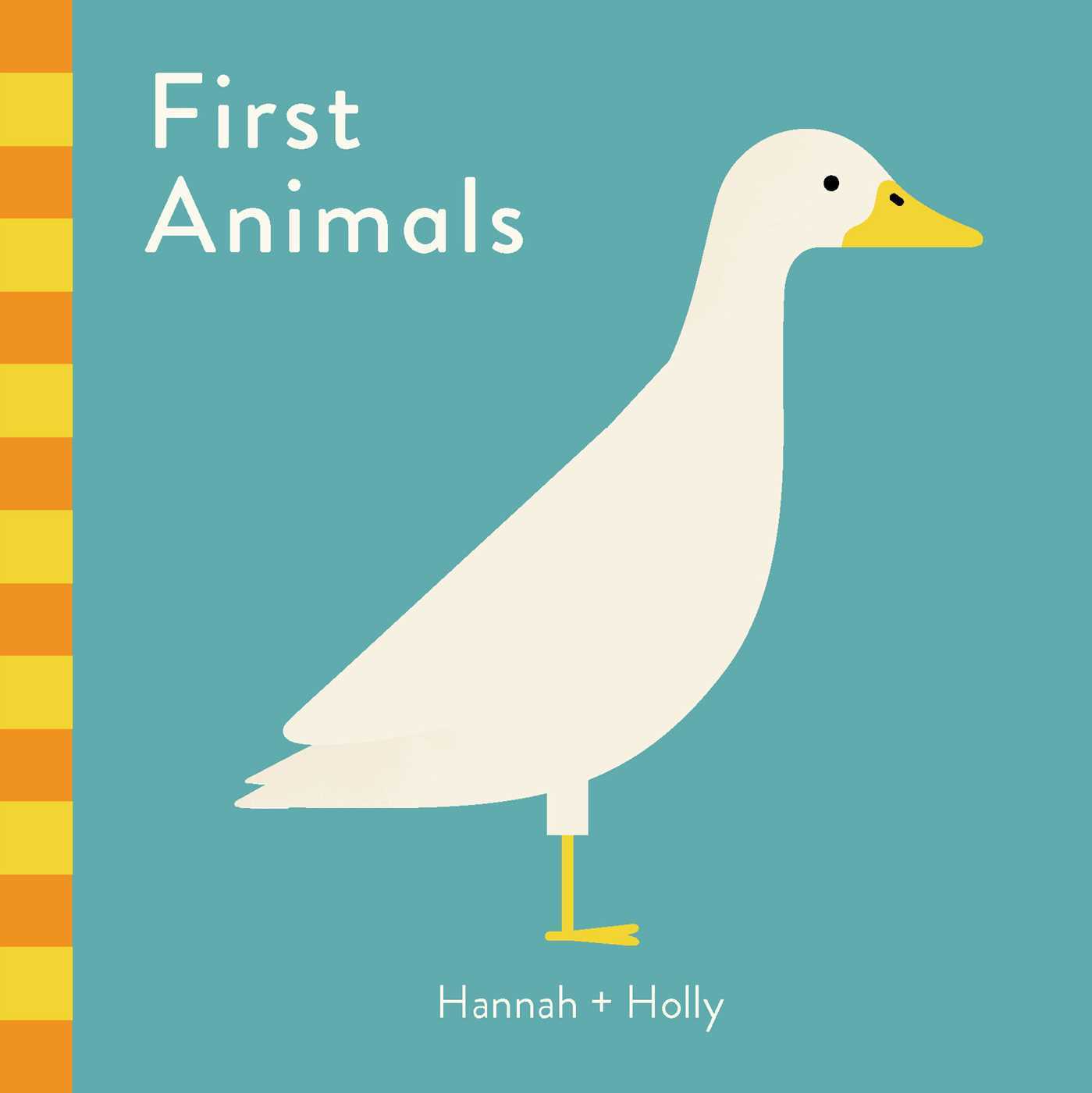 First Animals (Touch and Learn) by Hannah + Holly | Goodreads