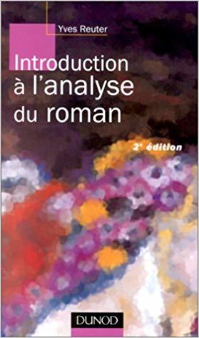 Introduction à l'analyse du roman by Yves Reuter | Goodreads