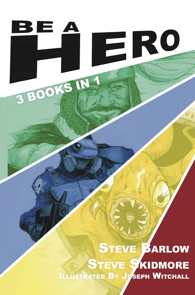 Be a Hero: 3 Books in 1 by Steve Barlow | Goodreads