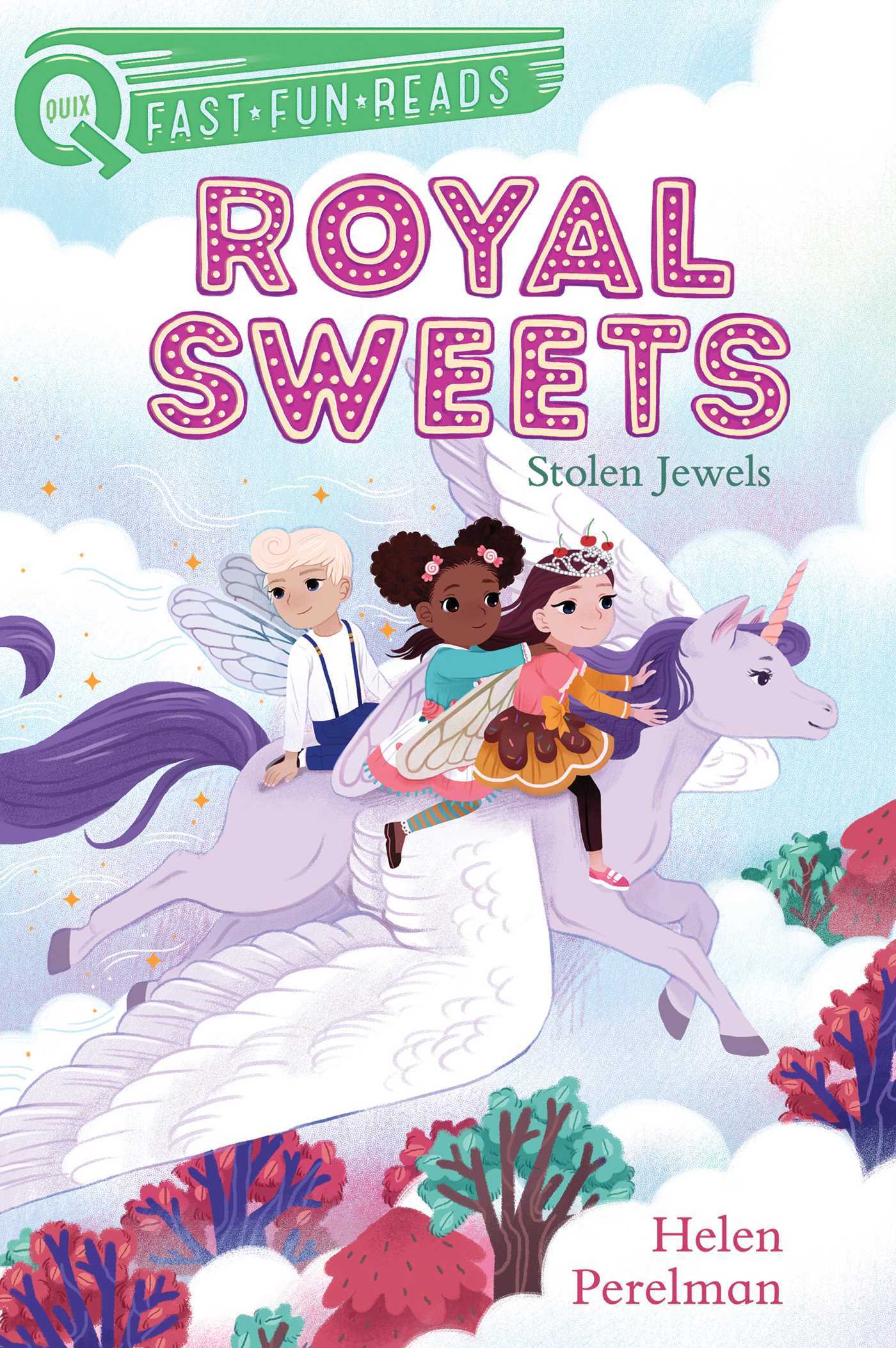 Stolen Jewels: A QUIX Book (3) (Royal Sweets) by Helen Perelman | Goodreads