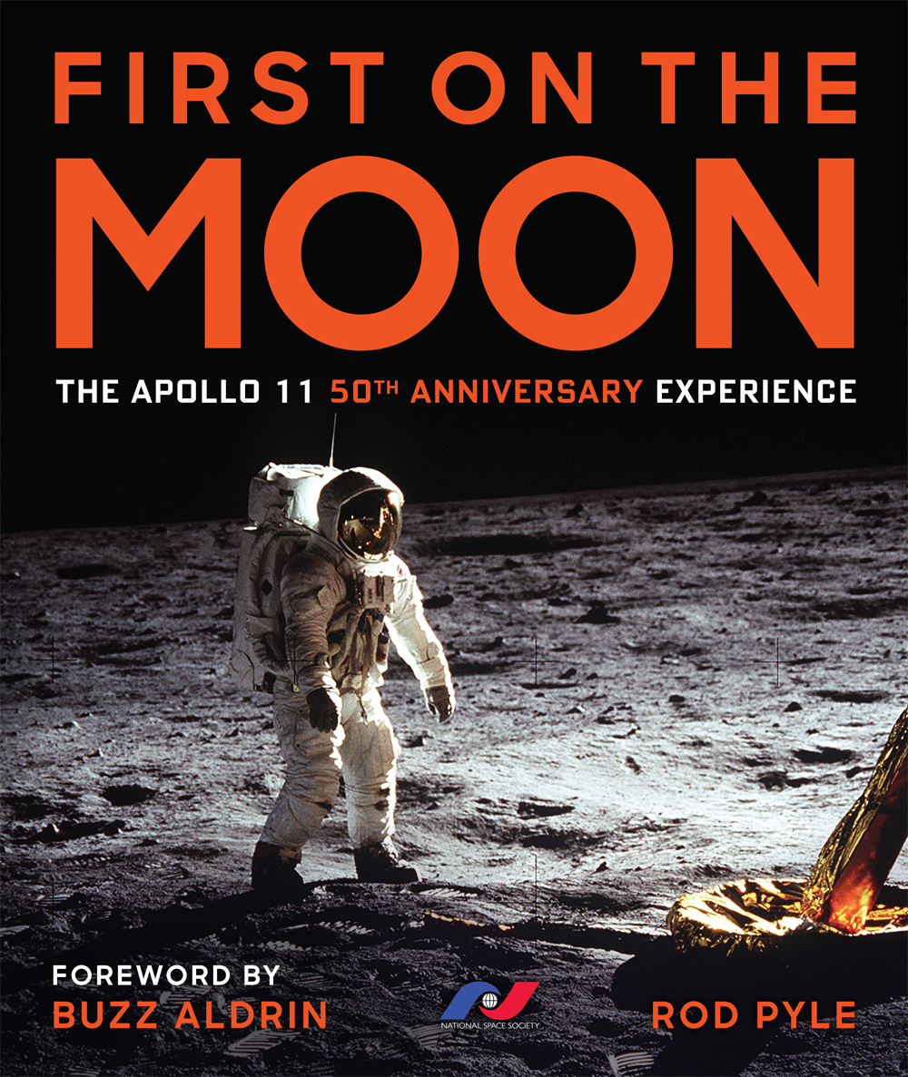 First on the Moon: The Apollo 11 50th Anniversary Experience by Rod ...