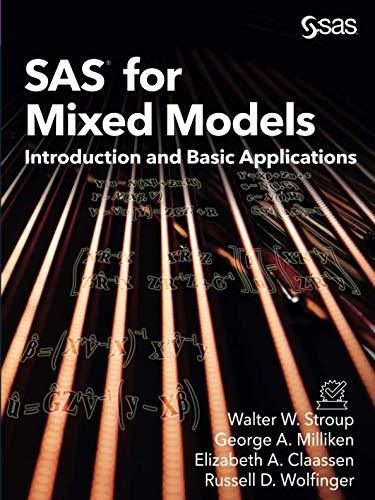 SAS for Mixed Models: Introduction and Basic Applications by Walter W ...