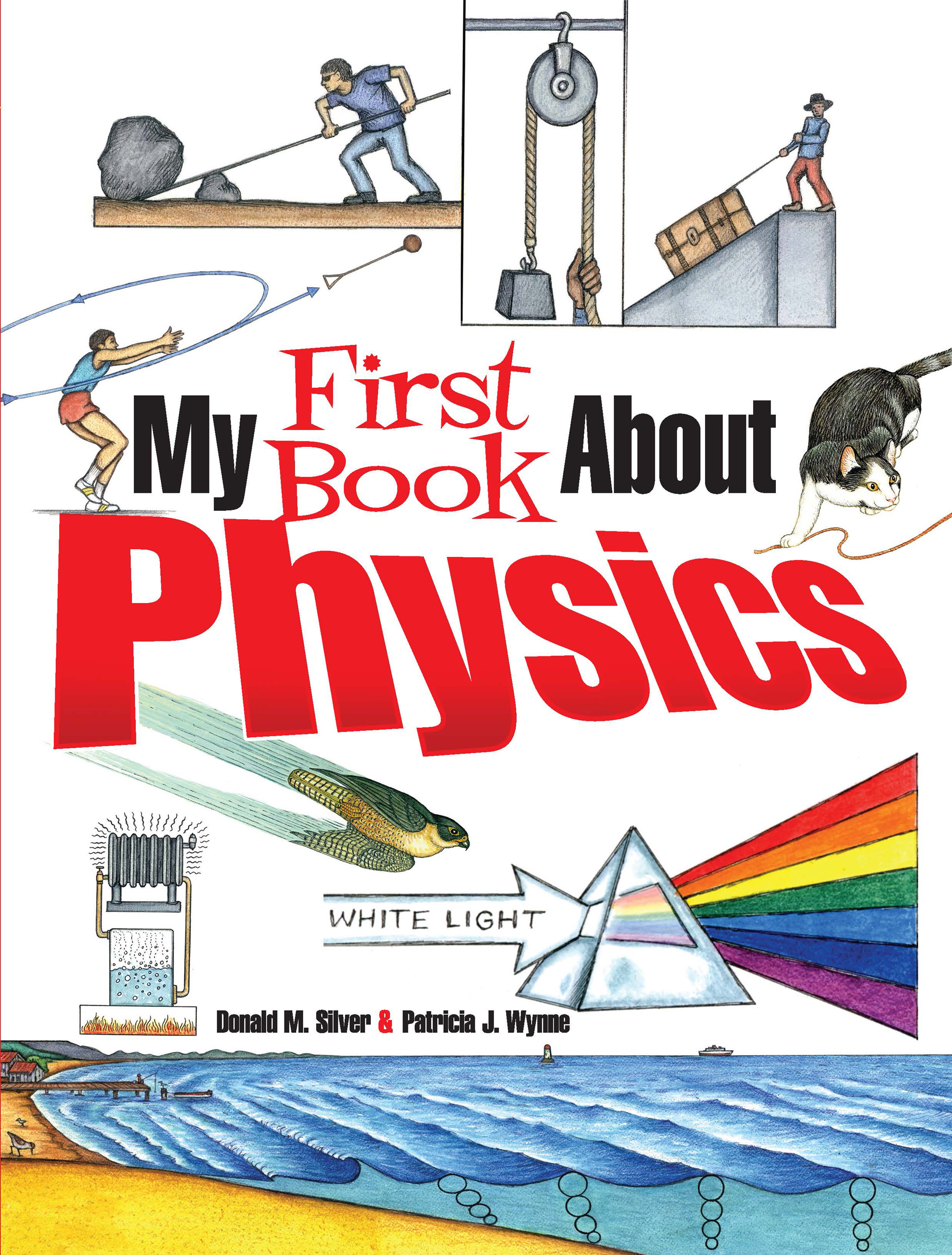 My First Book About Physics by Patricia Wynne | Goodreads