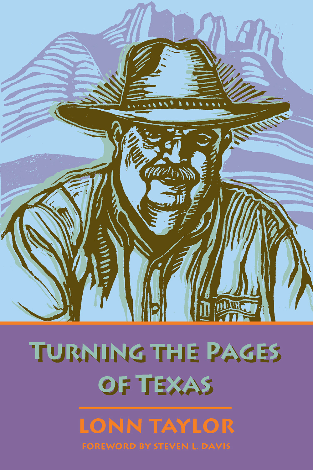 Turning the Pages of Texas by Lonn Taylor | Goodreads