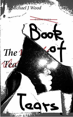 The Book of Tears by Michael J. Wood | Goodreads