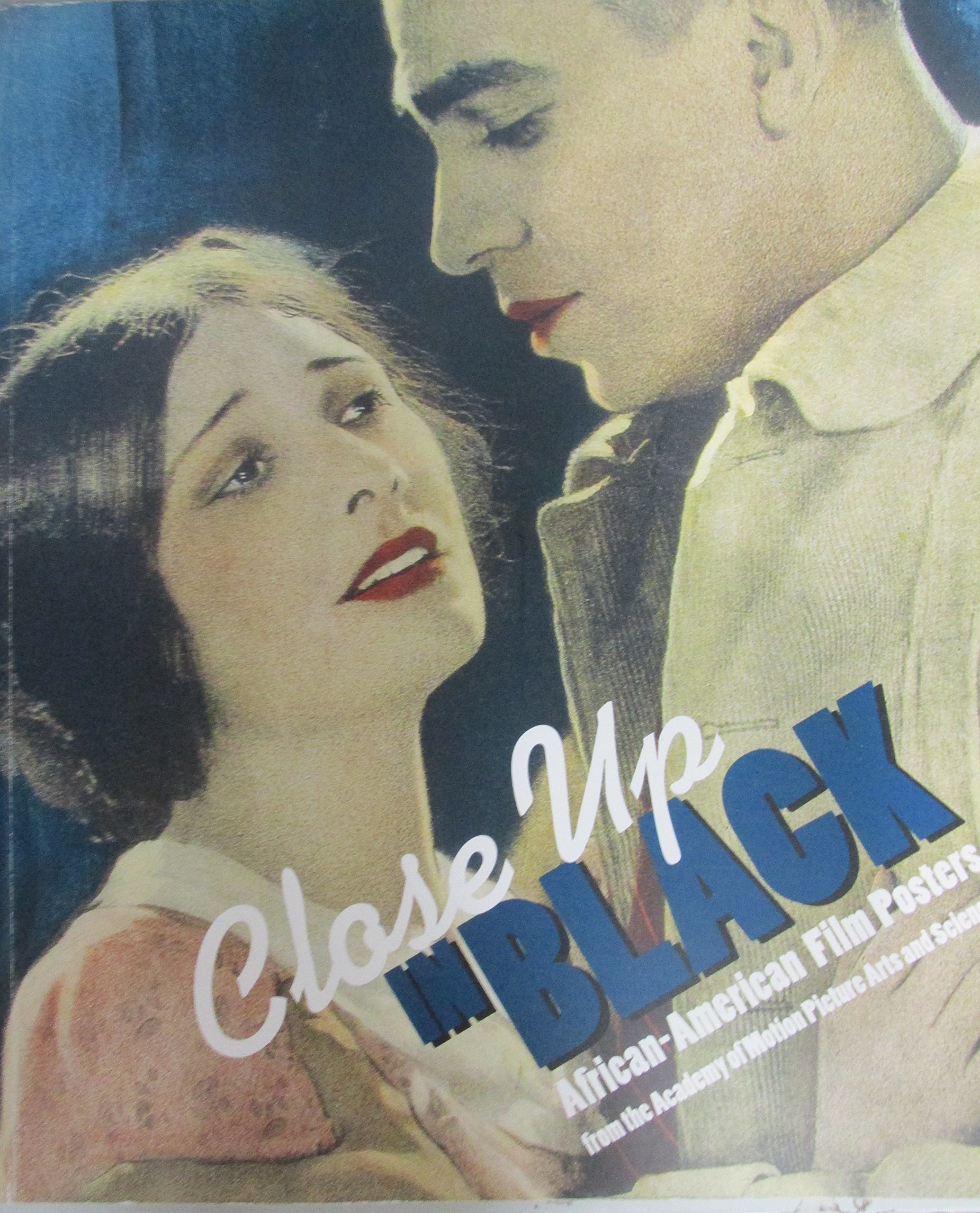 Close Up in Black: African-American Film Posters from the Academy of ...