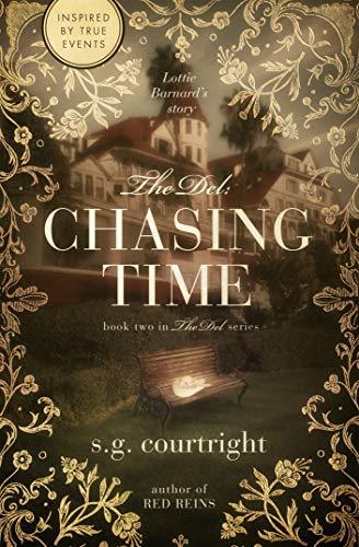 The Del: Chasing Time by S.G. Courtright | Goodreads