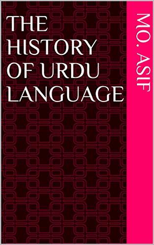 The History of Urdu language by Mo. Asif | Goodreads