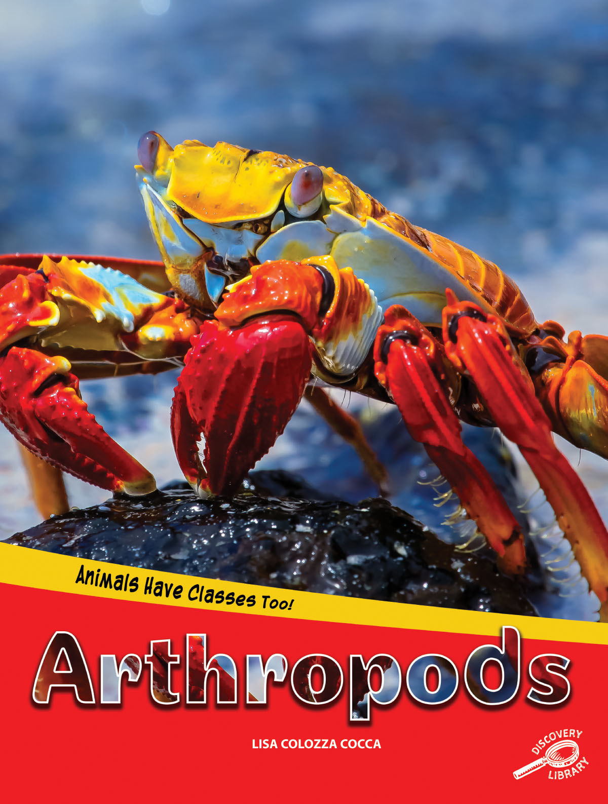 Rourke Educational Media Animals Have Classes Too! Arthropods Reader by ...
