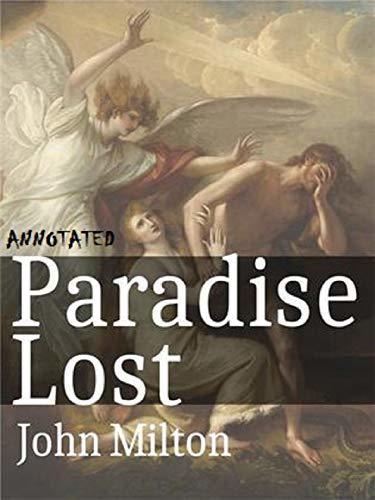 Paradise Lost - Annotated by John Milton | Goodreads