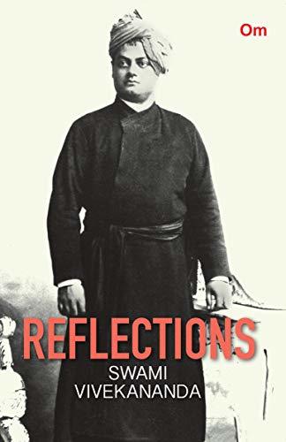 Reflections : Swami Vivekananda by Vivekananda | Goodreads