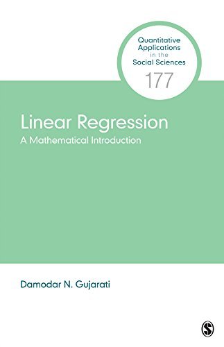 Linear Regression: A Mathematical Introduction by Damodar N. Gujarati ...