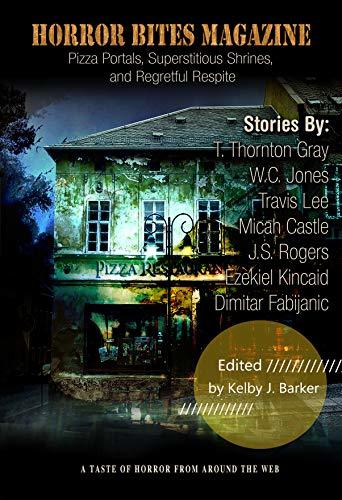 Horror Bites Magazine Issue #9: Pizza Portals, Superstitious Shrines ...