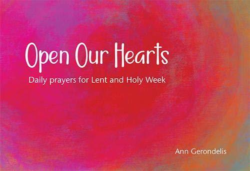 Open Our Hearts by Ann Gerondelis | Goodreads