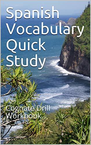 Spanish Vocabulary Quick Study: Cognate Drill Workbook by Ed L | Goodreads