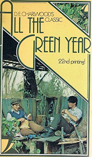 All the Green Year by Don Charlwood | Goodreads