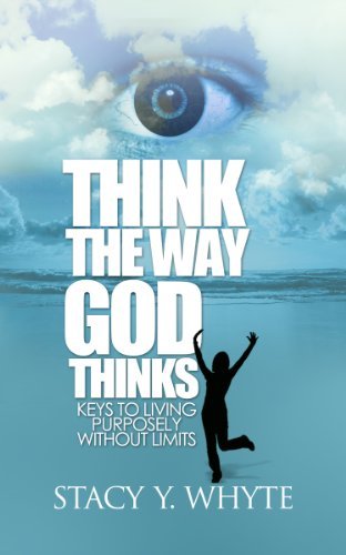 Think The Way God Thinks by Stacy Y. Whyte | Goodreads