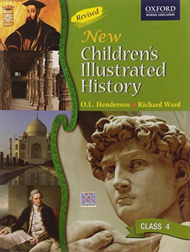 NEW CHILDREN'S ILLUSTRATED HISTORY CLASS 4 THIRD ED by HENDERSON AND ...