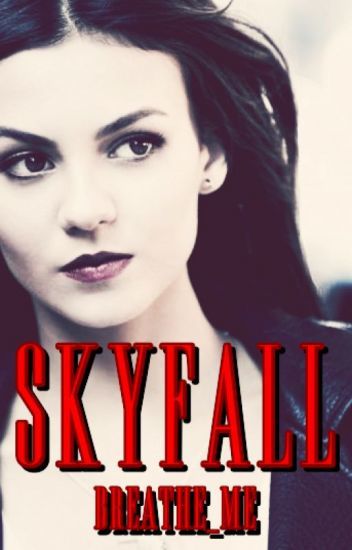 Skyfall (Skyfall, #1) by Breathe_Me | Goodreads