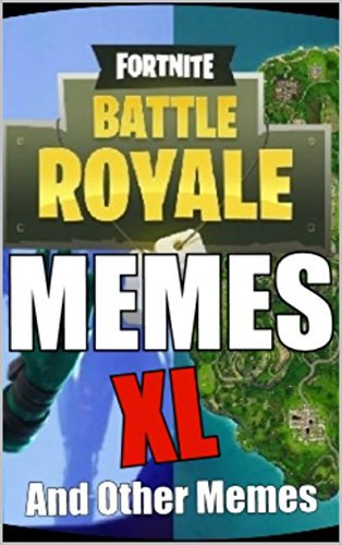 Memes: Fortnite Good Memes: Funny Memes Selected For Fortnite Fans by ...