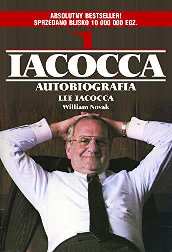Iacocca Autobiografia (Polish Edition) by Lee Iacocca | Goodreads