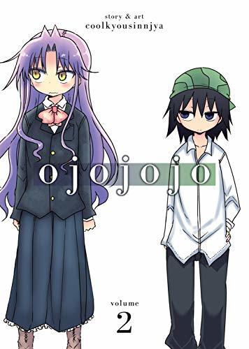 Ojojojo, Vol. 2 by coolkyousinnjya | Goodreads