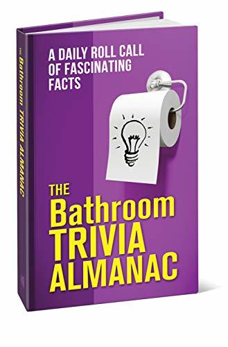 The Bathroom Trivia Almanac by Jack Kreismer | Goodreads