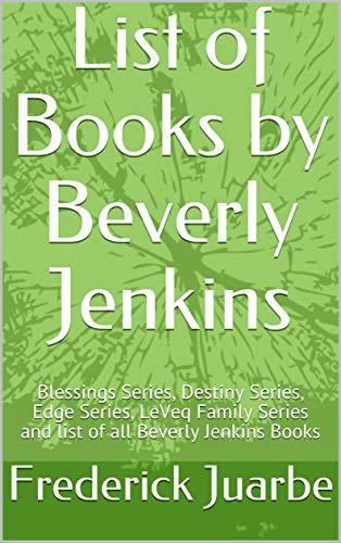 List of Books by Beverly Jenkins: Blessings Series, Destiny Series ...