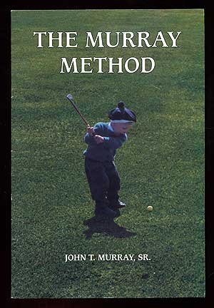 The Murray Method by Sr MURRAY, John T. | Goodreads