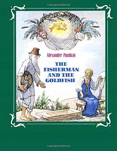 The Fisherman and the Goldfish by Alexander Pushkin | Goodreads