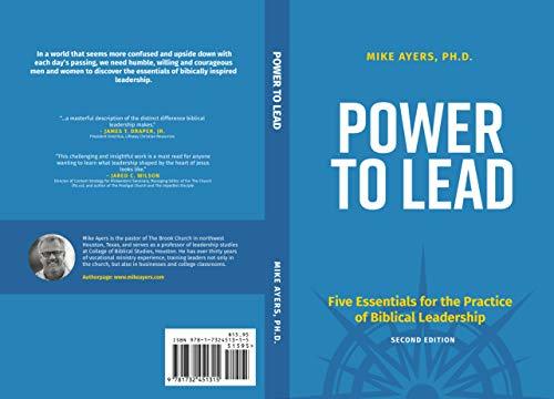 Power to Lead (2nd Edition): Five Essentials for the Practice of ...