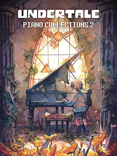 UNDERTALE Piano Collections, Volume 2 - Sheet Music from the game by ...