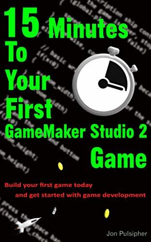 15 Minutes To Your First GameMaker Studio 2 Game by Jon Pulsipher ...