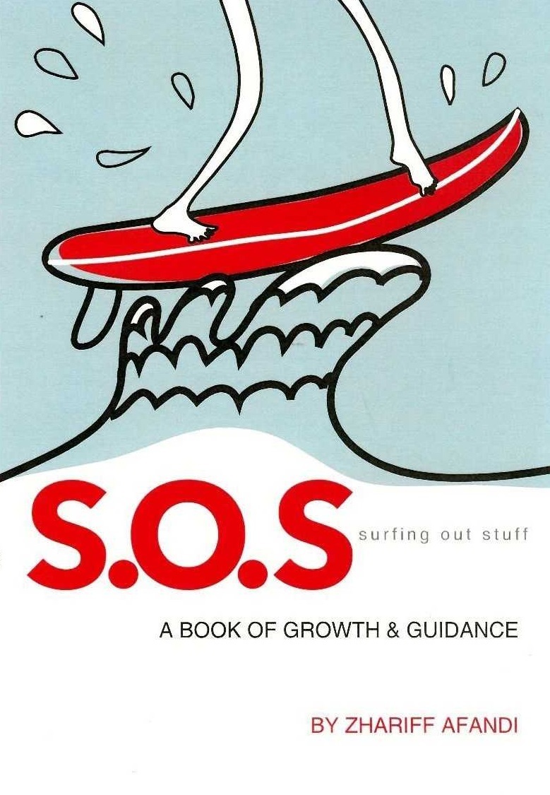 S.O.S Surfing Out Stuff: A Book of Growth & Guidance by Zhariff Afandi ...