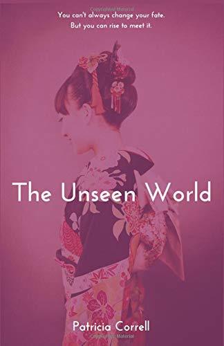 The Unseen World by Patricia Correll | Goodreads