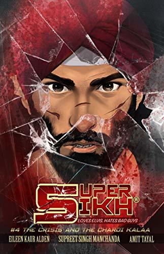 Super Sikh #4 by Eileen Kaur Alden | Goodreads