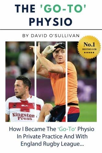 The 'Go-To' Physio by David O'Sullivan | Goodreads