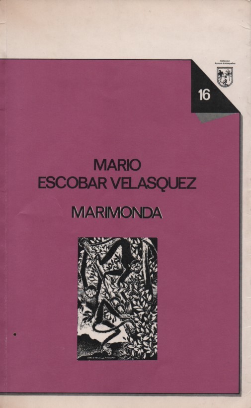 Marimonda (Autores antioqueños, #16) by Mario Escobar Velásquez | Goodreads
