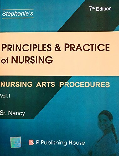 Principles & Practice Of Nursing Vol 1 Nursing Arts Procedures by Sr ...
