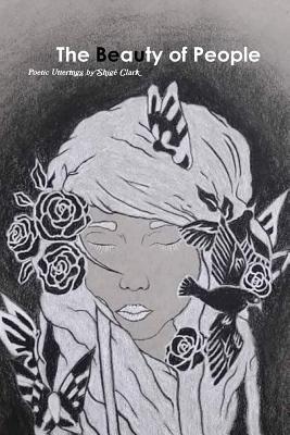 The Beauty of People by Shige Clark | Goodreads