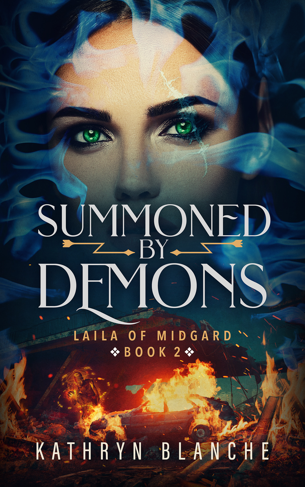 Summoned by Demons (Laila of Midgard Book 2) by Kathryn Blanche | Goodreads