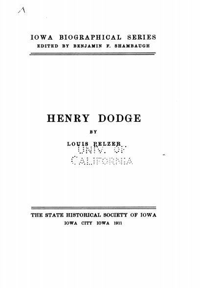 Henry Dodge by Louis Pelzer | Goodreads