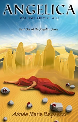 Angelica, You Have Chosen Well by Aimée Marie Bejarano | Goodreads