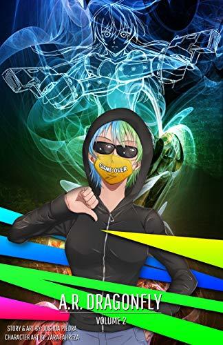 A.R. Dragonfly Vol. 2 by Joshua Piedra | Goodreads
