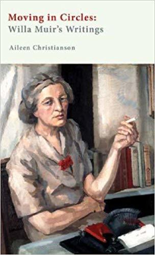 Moving in Circles: Willa Muir's Writings by Aileen Christianson | Goodreads