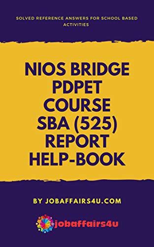NIOS BRIDGE PDPET School Based Activities (525) Help-Book by ...