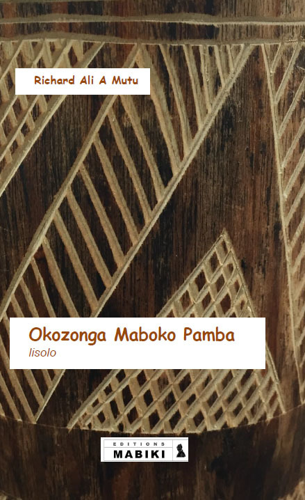 Okozonga Maboko Pamba by Richard Ali A Mutu | Goodreads